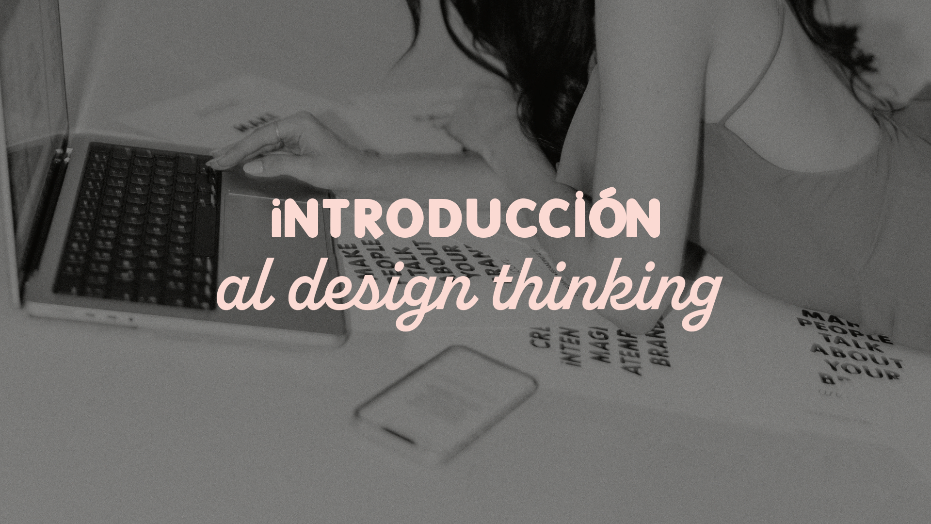 Introducción al Design Thinking: pasos y ejemplos prácticos ... Introducción al Design Thinking: pasos y ejemplos prácticos ...
